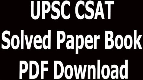 Upsc Csat Solved Paper Book Pdf Download