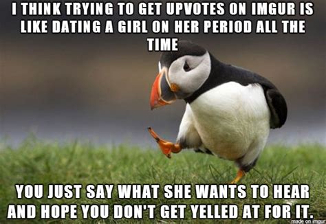 this is why i get downvoted for being myself lol meme on imgur