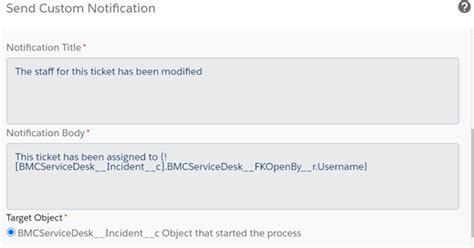 Bmc Helix Remedyforce How To Send A Notification When An Incident Is