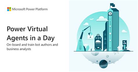 Announcing The Availability Of Microsoft Power Virtual Agents In A Day