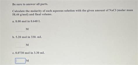Solved Be Sure To Answer All Parts Calculate The Molarity Chegg