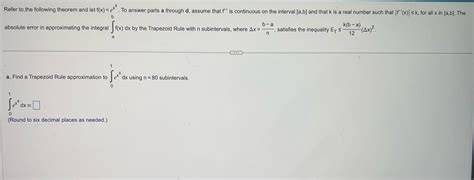 Answered: a. Find a Trapezoid Rule approximation… | bartleby