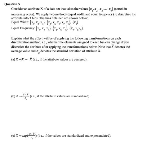 Solved Question 5consider An Attribute X ﻿of A Data Set That