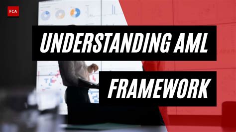 Unlocking The Secrets Mastering The Aml Program Framework