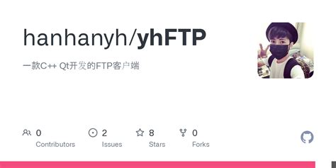 GitHub hanhanyh yhFTP 一款C Qt开发的FTP客户端