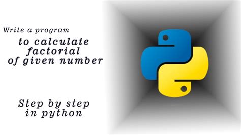 Python Program To Find Factorial Of Given Number Using Recursion Method YouTube