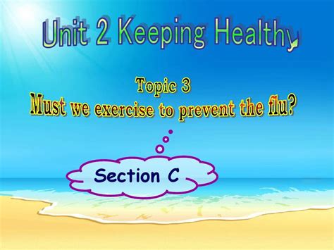 Unit 2 Topic 3 Section Cword文档在线阅读与下载无忧文档