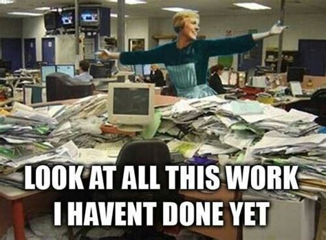 I Need To Post This Outside Of My Cubicle Work Humor Work Memes Memes