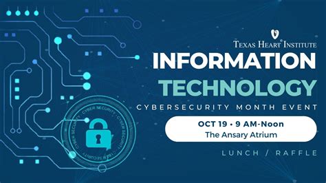 cybersecurity awareness event the texas heart institute®