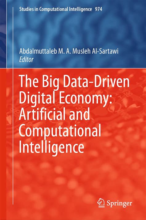 The Big Data Driven Digital Economy Artificial And Computational Intelligence
