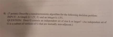 Solved Does G Contain An Independent Set Of Size K Or Chegg