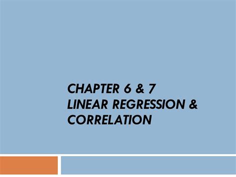 chapter 6 and 7 linear regression and correlation ppt video online download