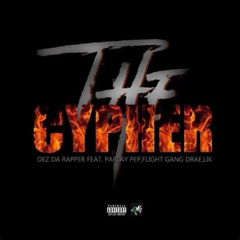 The Cypher Single By Dez Da Rapper Spotify The Cypher Single By Dez Da Rapper Spotify
