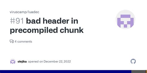 Bad Header In Precompiled Chunk Issue Viruscamp Luadec GitHub