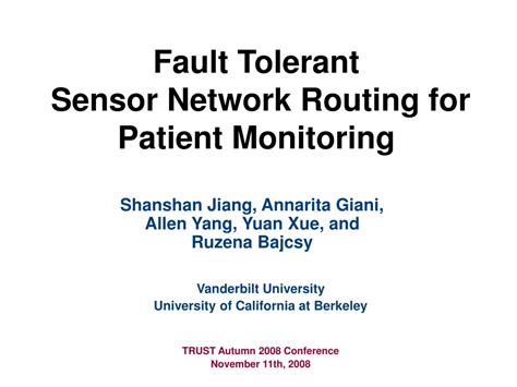 PPT Fault Tolerant Sensor Network Routing For Patient Monitoring PowerPoint Presentation ID