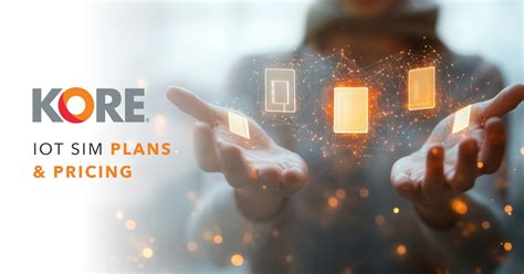 Kore 📡 Choosing The Right Iot Sim Plan Can Make Or Break Your Iot Deployment At Kore Our