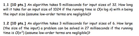 Solved 11 10 Pts An Algorithm Takes 5 Milliseconds For