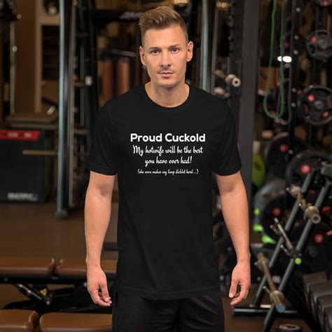 Proud Cuckold Hotwife The Best Short Sleeve Unisex T Shirt For Cucks