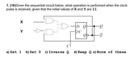 Solved 1 10given The Sequential Circuit Below What