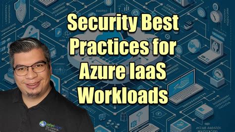 security best practices for azure iaas workloads ms cloud bros