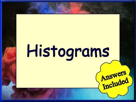 Histograms Worksheet 10 Questions To Gcse Standard With Answers Teaching Resources
