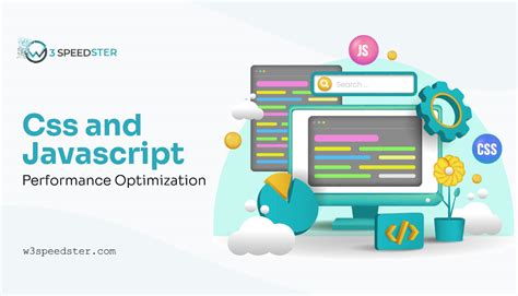 Css And Javascript Performance Optimization W3speedster
