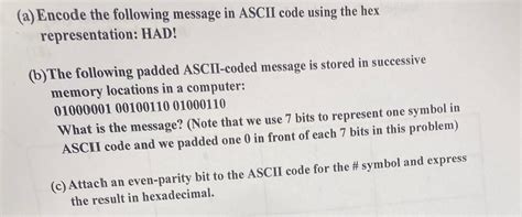 Solved The Following Table Shows The ASCII Codes For Some Chegg