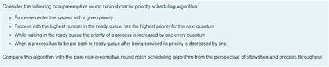 Solved Consider The Following Non Preemptive Round Robin