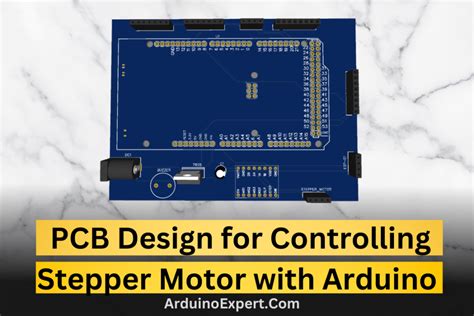 PCB Design For Controlling Stepper Motor With Arduino Arduino Expert