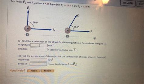 Solved Two Forces F1 And F2 Act On A 7 80 Kg Object F1 25 0