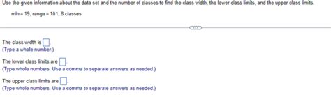 Solved Use The Given Information About The Data Set And The