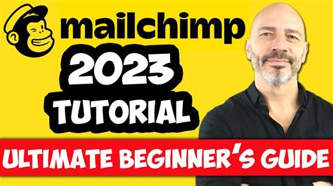 Mailchimp Tutorial 2023 Email Marketing Ultimate Beginners Guide Youtube