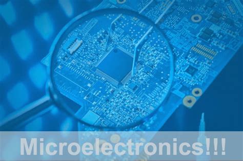 Microelectronics Definition Fabrication Materials Applications Future Trends