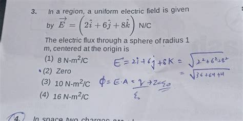 Solved 3 In A Region A Uniform Electric Field Is Given By E⃗ 2 î 6