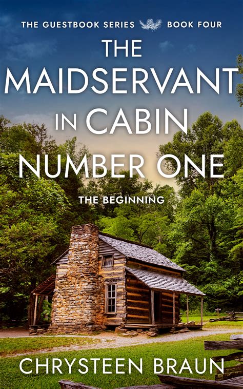 The Maidservant In Cabin Number One The Beginning By Chrysteen Braun Booklife