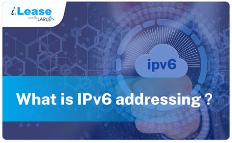 Understanding IPv6 Addressing: Key Concepts - i.lease