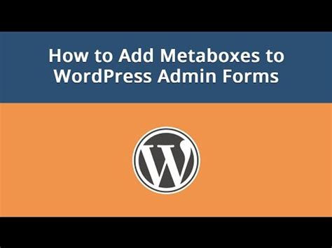 How To Add Metaboxes To WordPress Admin Forms YouTube