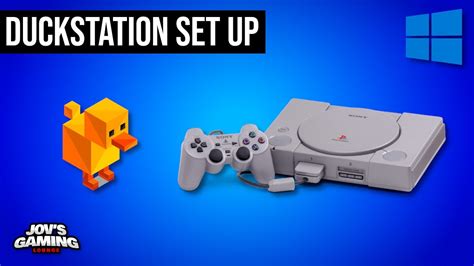 How To Set Up Playstation Emulation With Duckstation On Pc Windows