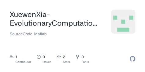 Github Xuewenxia Evolutionarycomputationsourcecode Matlab Sourcecode Matlab