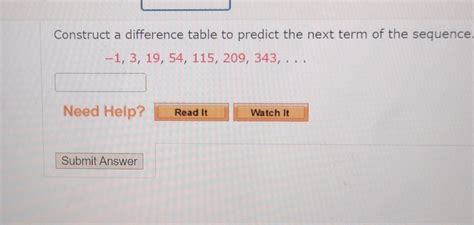 Solved Construct A Difference Table To Predict The Next Term Of The