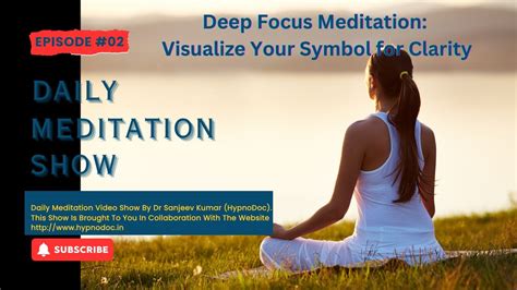 Deep Focus Meditation Visualize Your Symbol Youtube