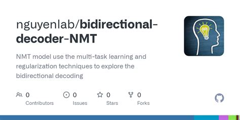 Github Nguyenlabbidirectional Decoder Nmt Nmt Model Use The Multi Task Learning And