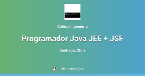 Programador Java Jee Jsf Santiago Chiletrabajos