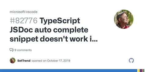 Typescript Jsdoc Auto Complete Snippet Doesn T Work In Current Version Of Vs Code Issue