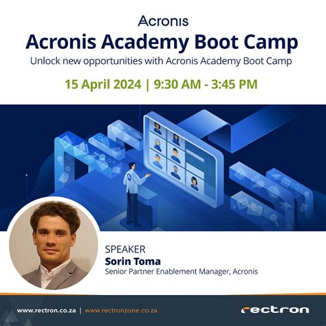 Acronis Academy Boot Camp Enhance Your Technical And Sales Skills Rectron South Africa