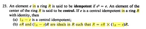 solved 23 an element e in a ring r is said to be idempotent