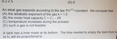 An Ideal Gas Expands According To The Law Pv3 2 Constant We Conclude Th