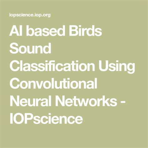 Ai Based Birds Sound Classification Using Convolutional Neural Networks