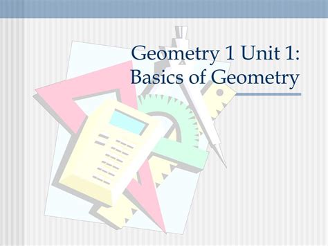 PPT Geometry 1 Unit 1 Basics Of Geometry PowerPoint Presentation Free Download ID 5607352