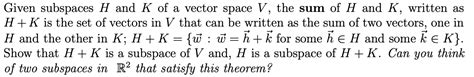 solved given subspaces h and k of a vector space v the sum
